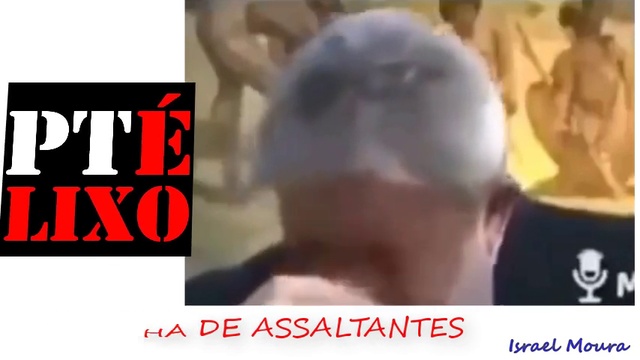 Os PTralhas são um 'bando de Ladrões MALUCOS'