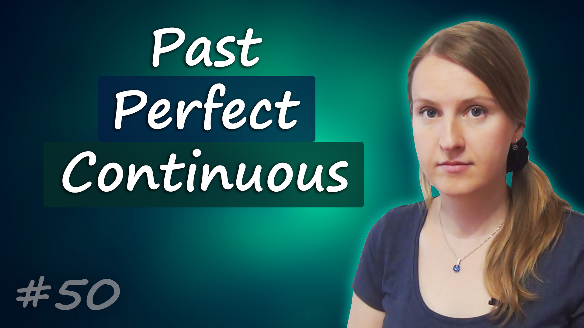 Past Perfect Continuous, прошедшее завершенно длительное