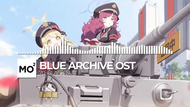 ブルーアーカイブ Blue Archive OST 70. Black Suit