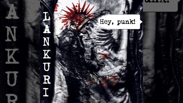 LANKURI - Hey, punk!