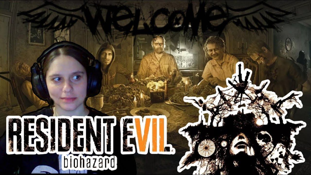 Resident Evil 7: Biohazard -1-ДОБРО ПОЖАЛОВАТЬ В СЕМЬЮ