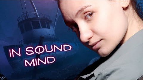 КЛАДБИЩЕ ПОГИБШИХ КОРАБЛЕЙ ❗? ▶ In Sound Mind #8/прохождение