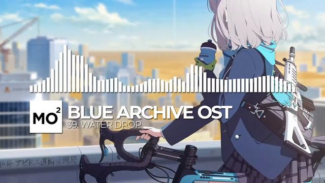ブルーアーカイブ Blue Archive OST 39. Water Drop