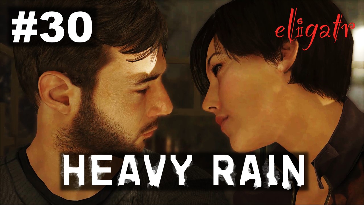 Heavy Rain. Часть 30. Прохождение игры.