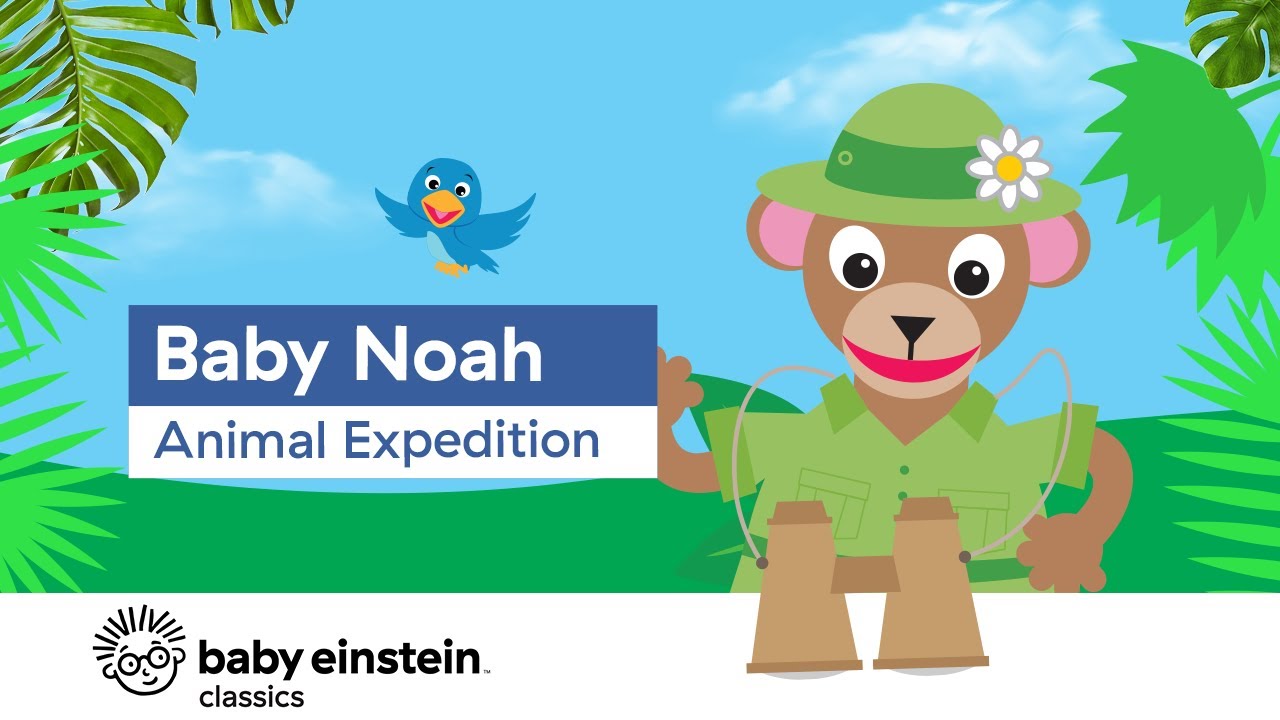 Baby Noah_ Animal Expedition _ Baby Einstein.mp4