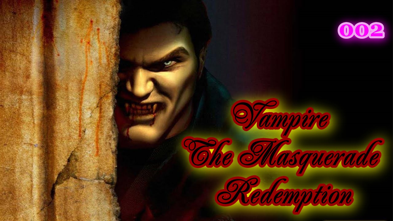 Vampire The Masquerade - Redemption 002