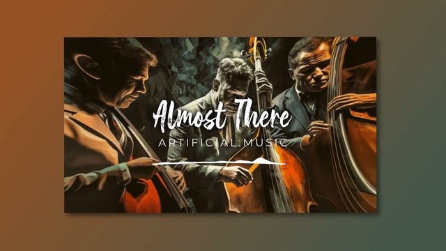 💨 Музыка без авторских прав — Soul (Free Music) - 'ALMOST THERE' by Artificial.Music