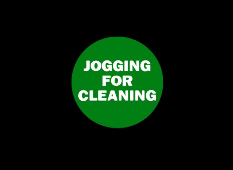 Jogging for cleaning