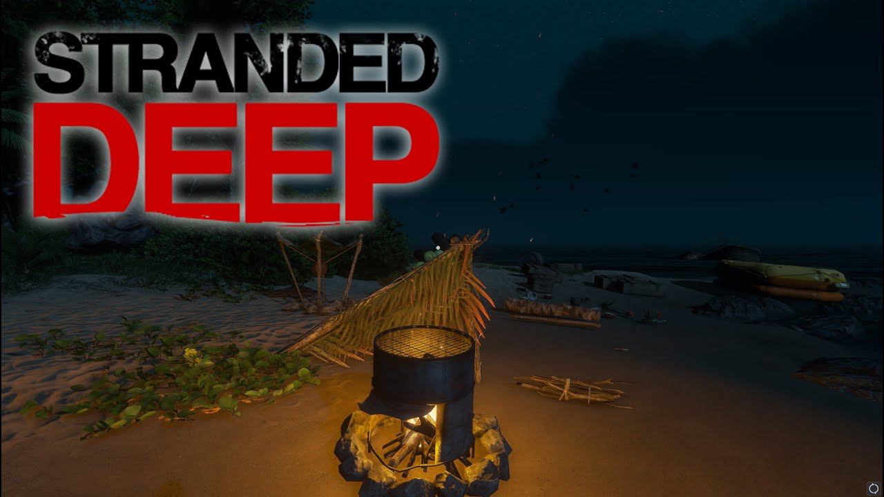 STRANDED DEEP (4 ЧАСТЬ) # ВЫЖИВАЛКА # ПОГНАЛИ ПО НОВОЙ , В КООПЕ))