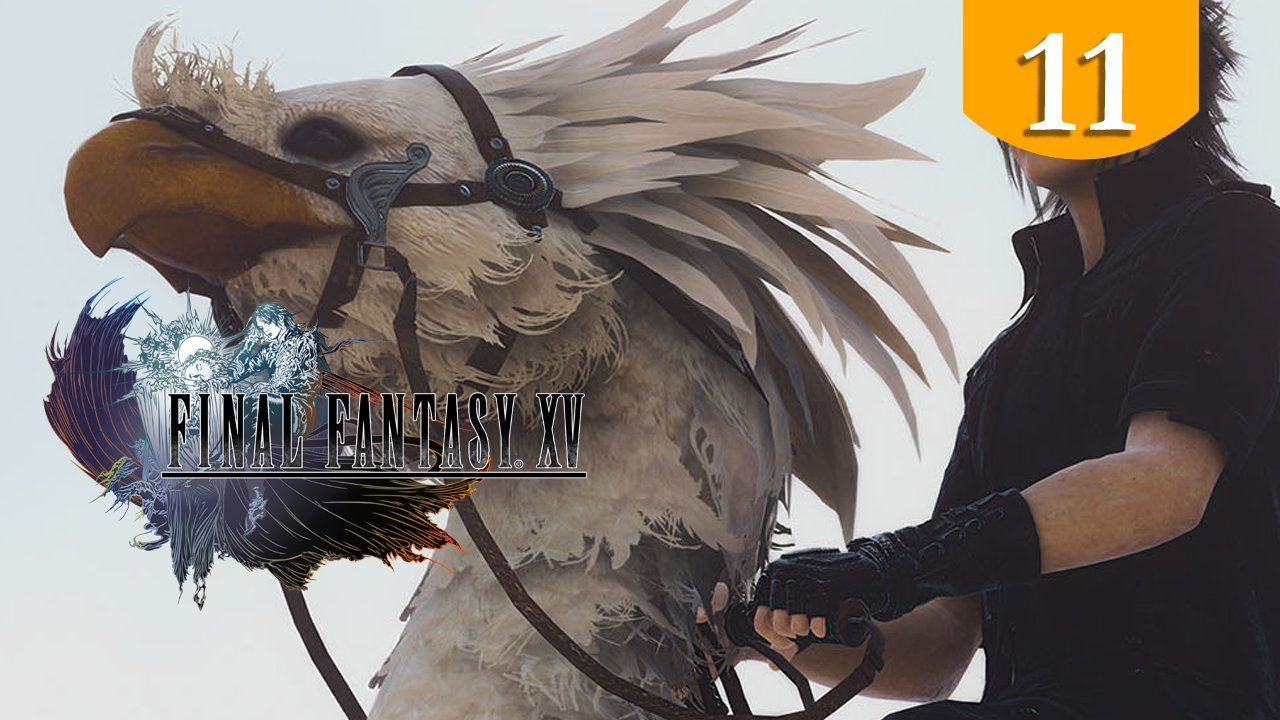 Вольный чокобо ➤ Final Fantasy XV ➤ Прохождение #11