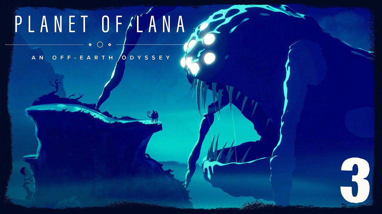 МОНСТРЫ НА ПУТИ в Planet of Lana ▷ Прохождение Планета Ланы | #3