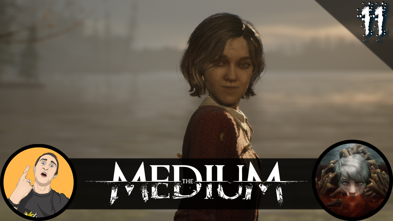 НЕПОНЯТНЫЙ ФИНАЛ→The Medium←11