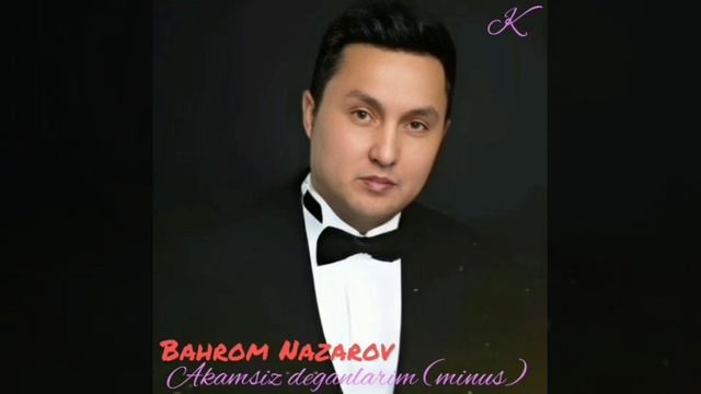 Bahrom Nazarov - Akamsiz deganlarim (minus) | Я имею в виду без моего брата (минус)