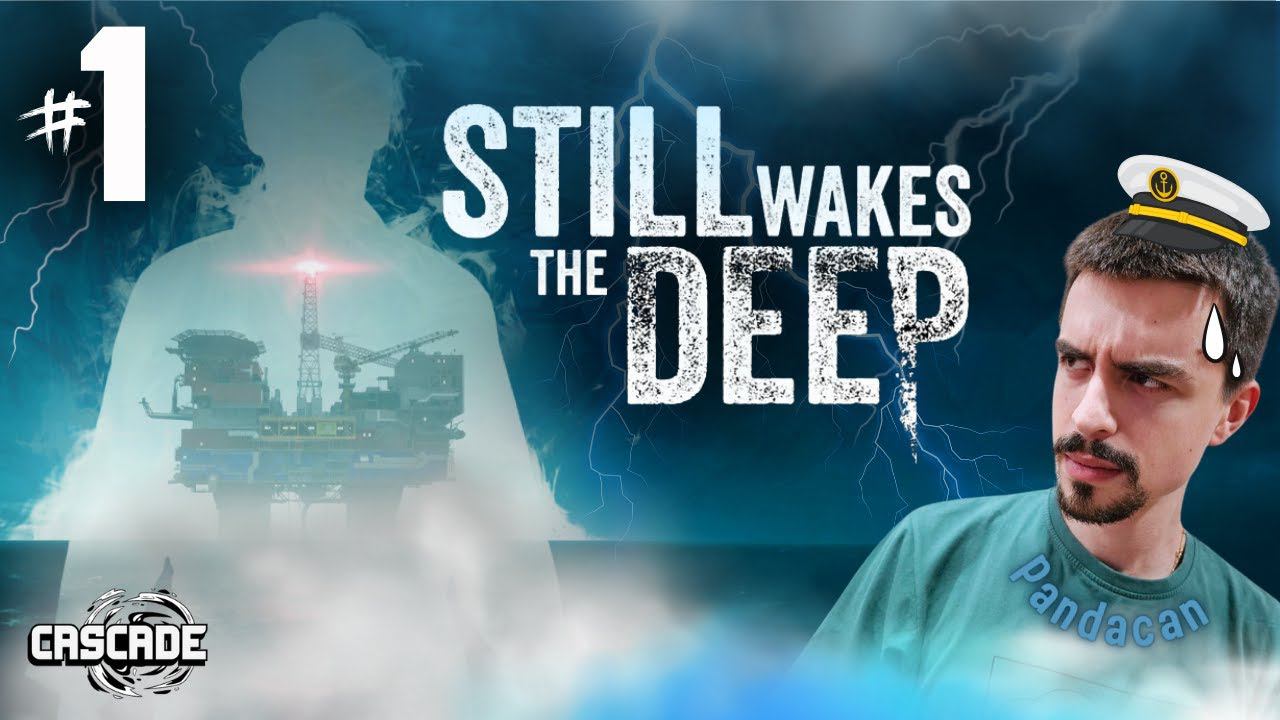 Still Wakes the Deep #1 - тяжелая работа