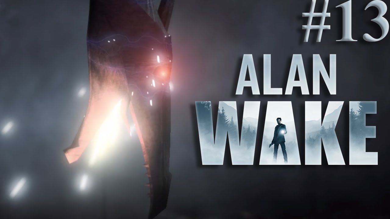 Алан Вэйк. Кошмар. Русская озвучка. 13-я серия