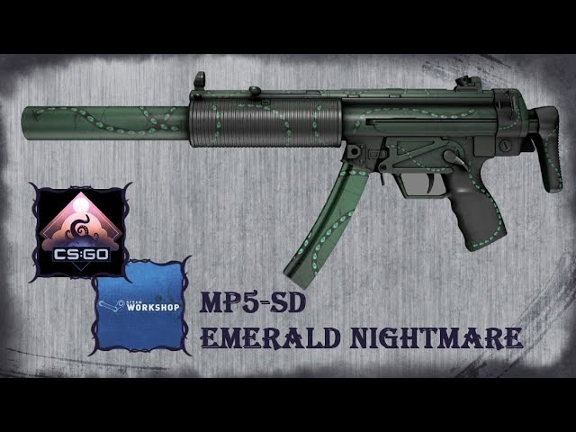 MP5-SD | Emerald nightmare #CSGOdreams