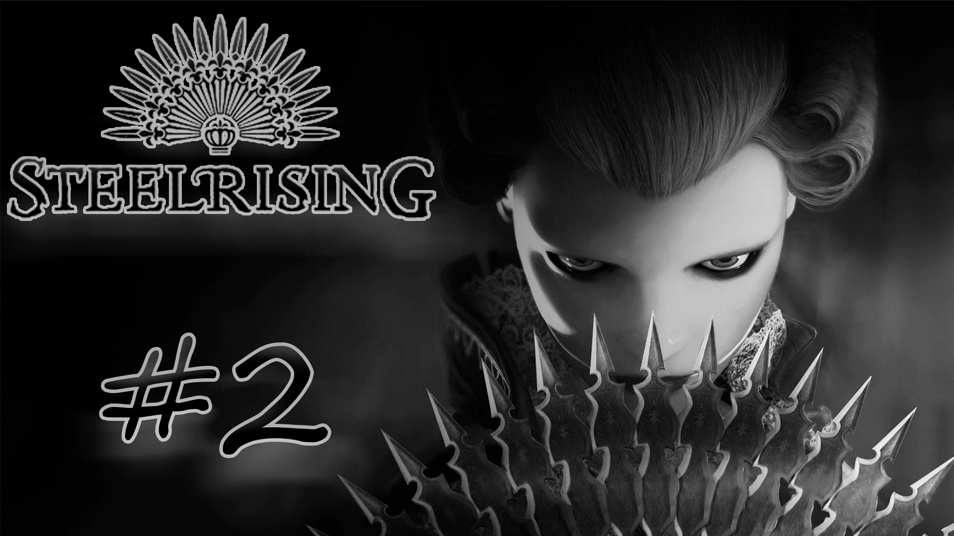 Стрим. Прохождение. Steelrising - Нестабильный Оружейник. #2