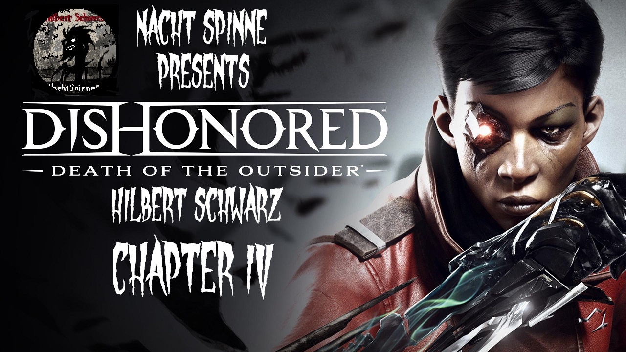 DISHONORED DOTO - Часть 4: Королевская Кунсткамера и Аббатство.