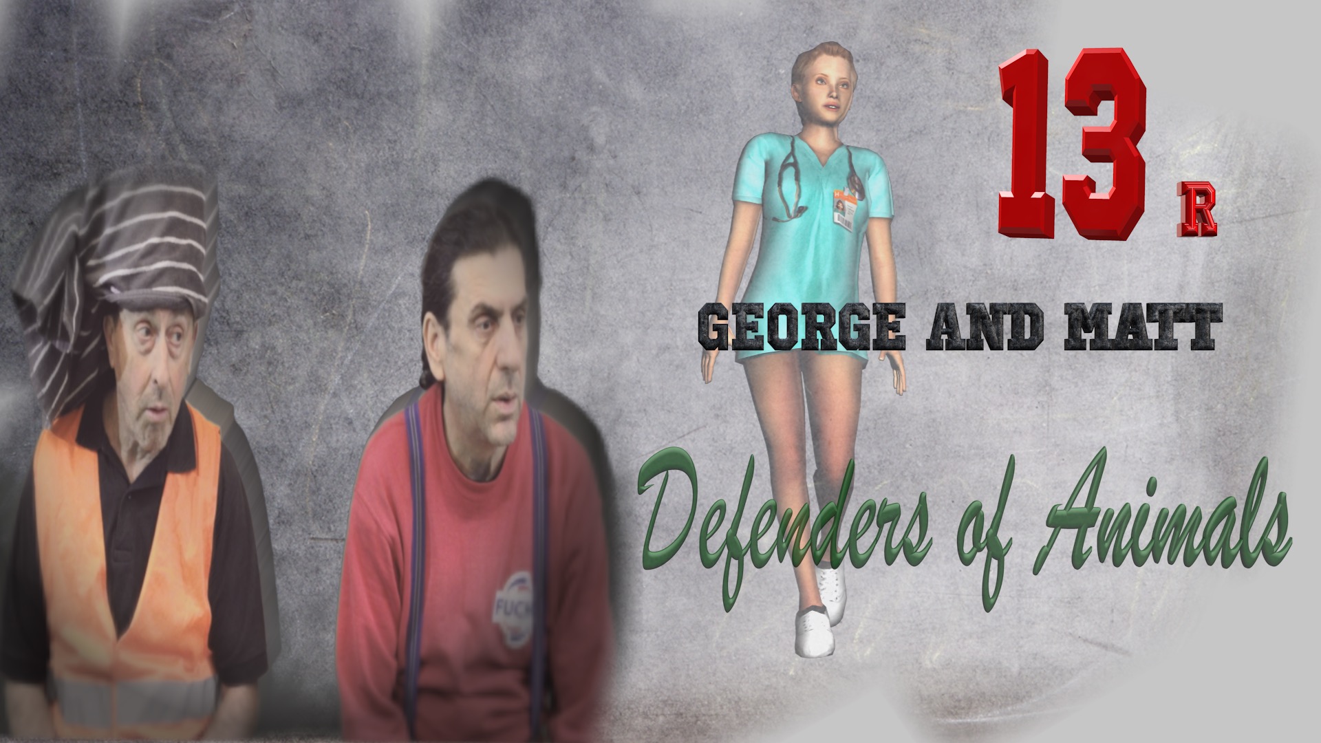 G.M. GEORGE AND MATT "DEFENDERS OF ANIMALS" Г.М. ДЖОРДЖ И МЭТТ "ЗАЩИТНИКИ ЖИВОТНЫХ"