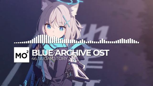 ブルーアーカイブ Blue Archive OST 46. Sugar Story