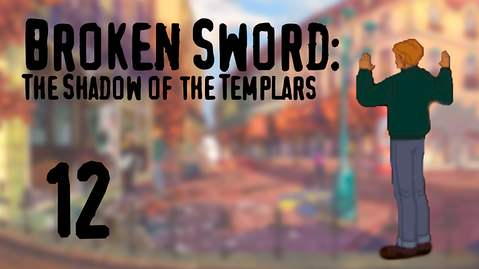 Гора быка или Рога быка - Broken Sword: The Shadow of the Templars - Прохождение 12