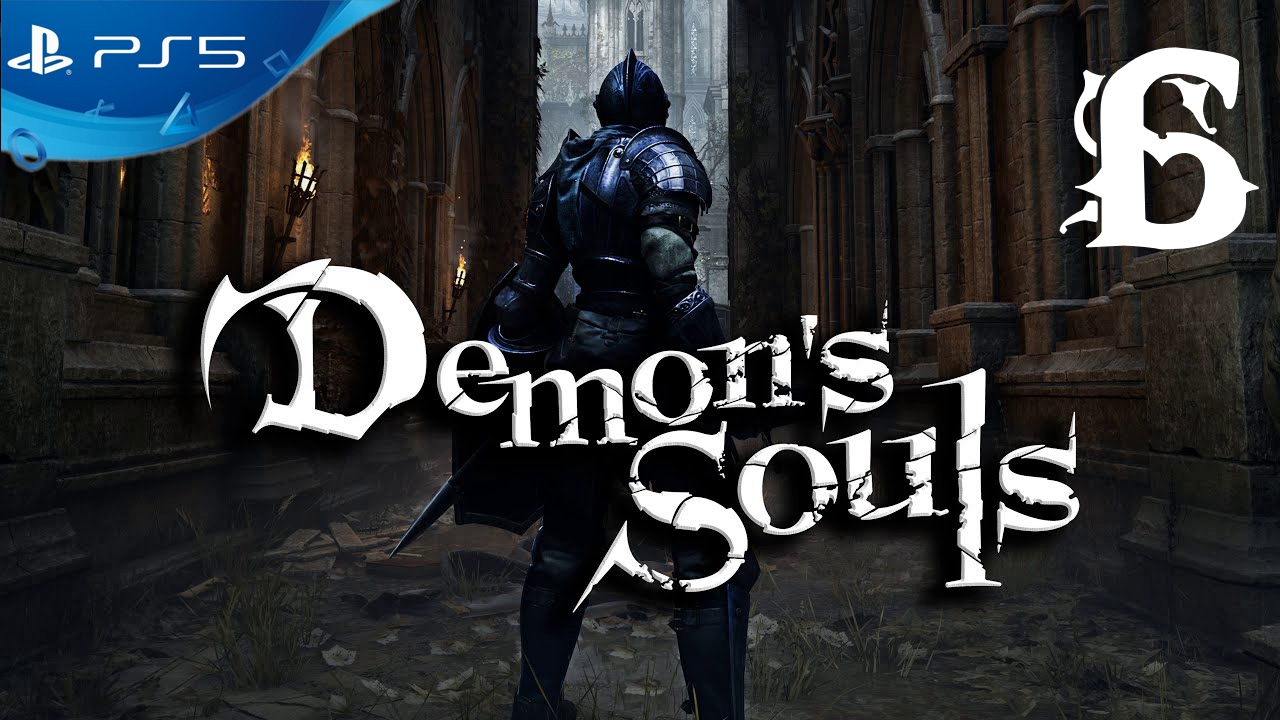 Demon's Souls в балдеже #6_2
