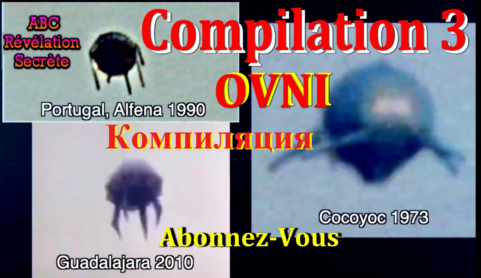 Compilation d’ovnis N°3 Des phénomènes incroyables