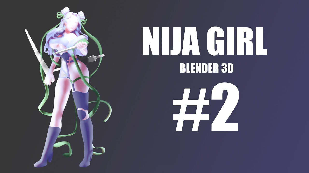 #2 Ninja Gerl лепка персонажа в блендер