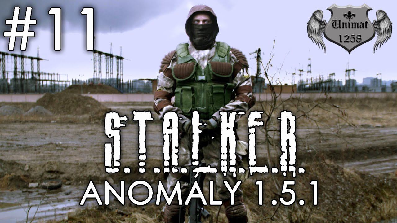 S.T.A.L.K.E.R. Anomaly 1.5.1 | Запись стрима #11