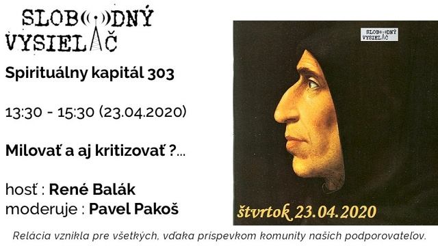 René Balák - 303 Spirituálny kapitál koronavírus + očkovanie  223.04.2020.mp4