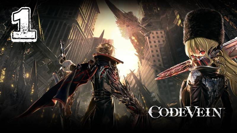 Аниме Dark Souls. Стоит Ли Оно Того - Code Vein Прохождение #1