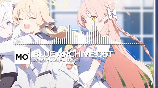 ブルーアーカイブ Blue Archive OST 38. Guruguru Usagi