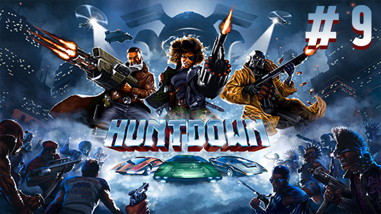 Прохождение Huntdown Часть 9: Teddy Taxman (Кооператив)