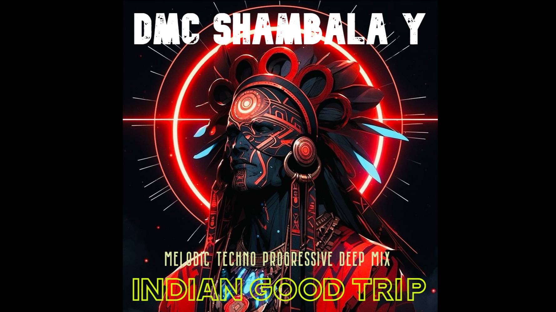 DMC SHAMBALA Y - INDIAN GOOD TRIP 2024  (melodic techno deep progressive mix)