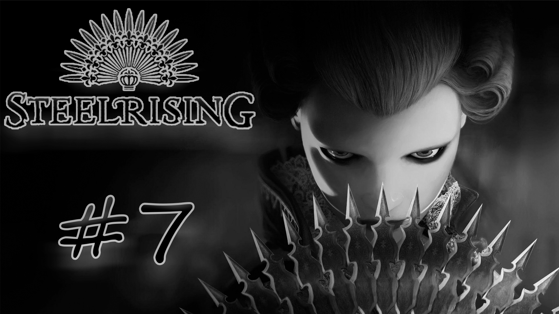 Стрим. Прохождение. Steelrising - Епископ С Острова Сите. #7