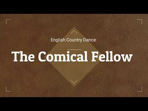 The Comical Fellow - English Country Dance