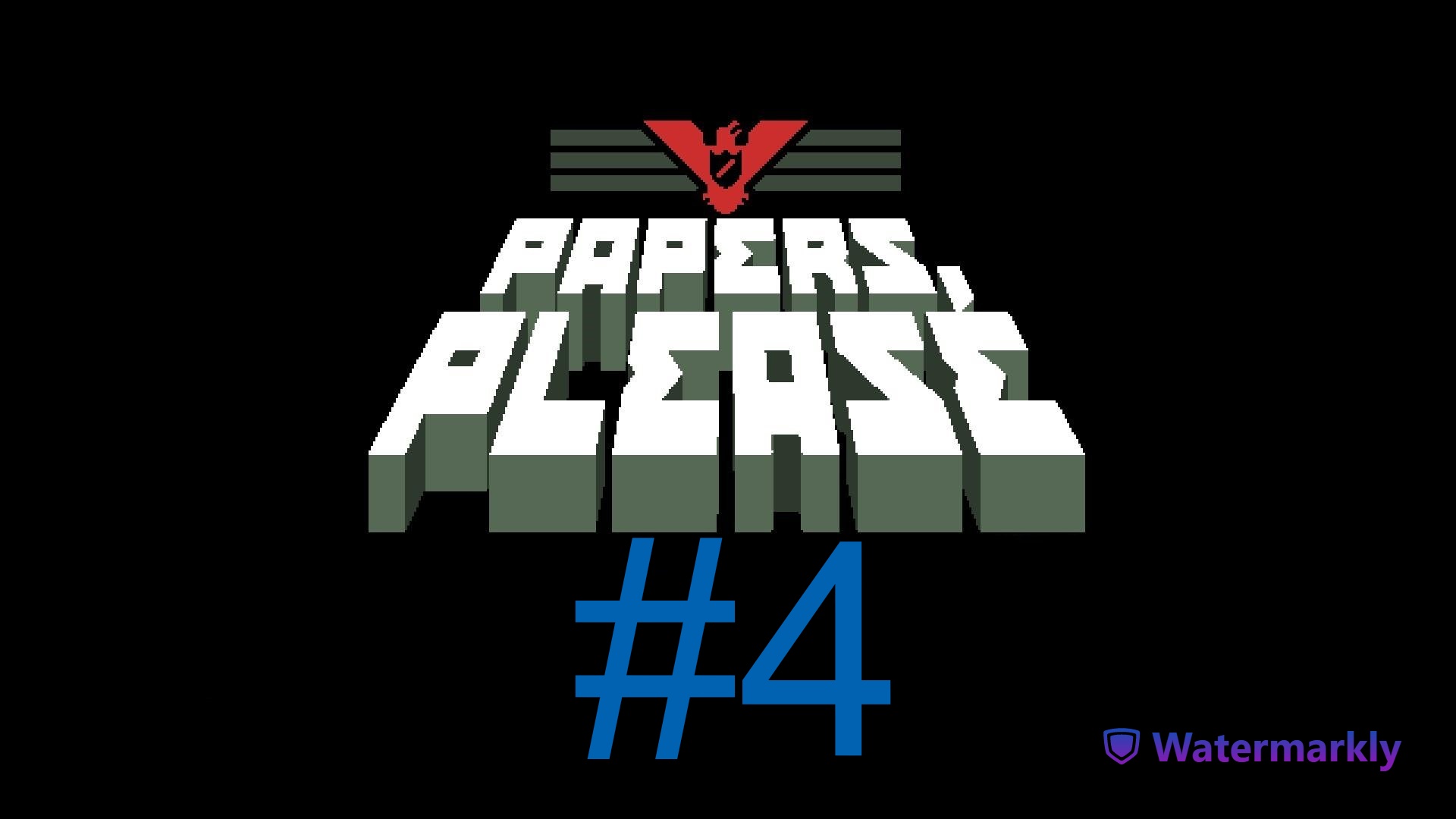 Papers, Please #4 На нас напали!