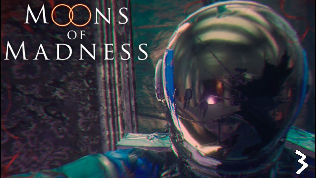 Moons of Madness - Сон или реальность? #3