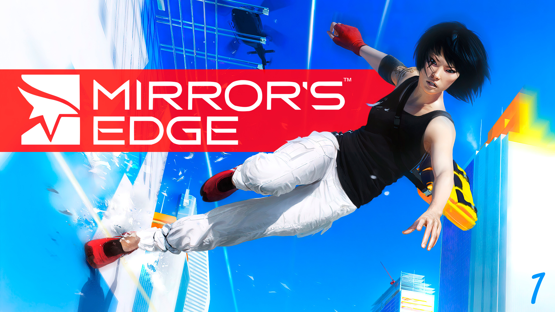 Mirror's Edge #1 – Паркур-экшен: бегу под градом пуль