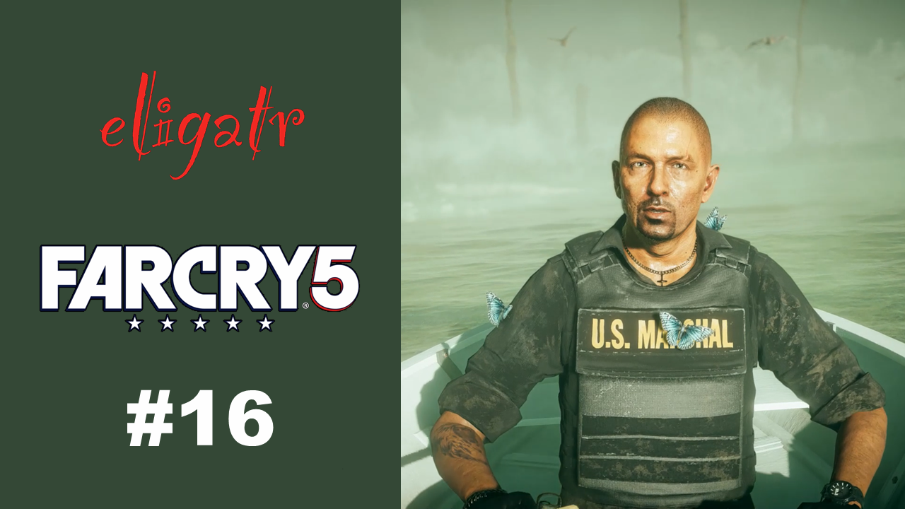 Far Cry 5 #16. Прохождение игры.