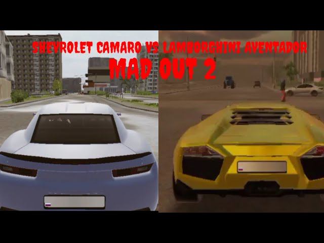 MAD OUT 2 SHEVROLET CAMARO VS LAMBORGHINI AVENTADOR