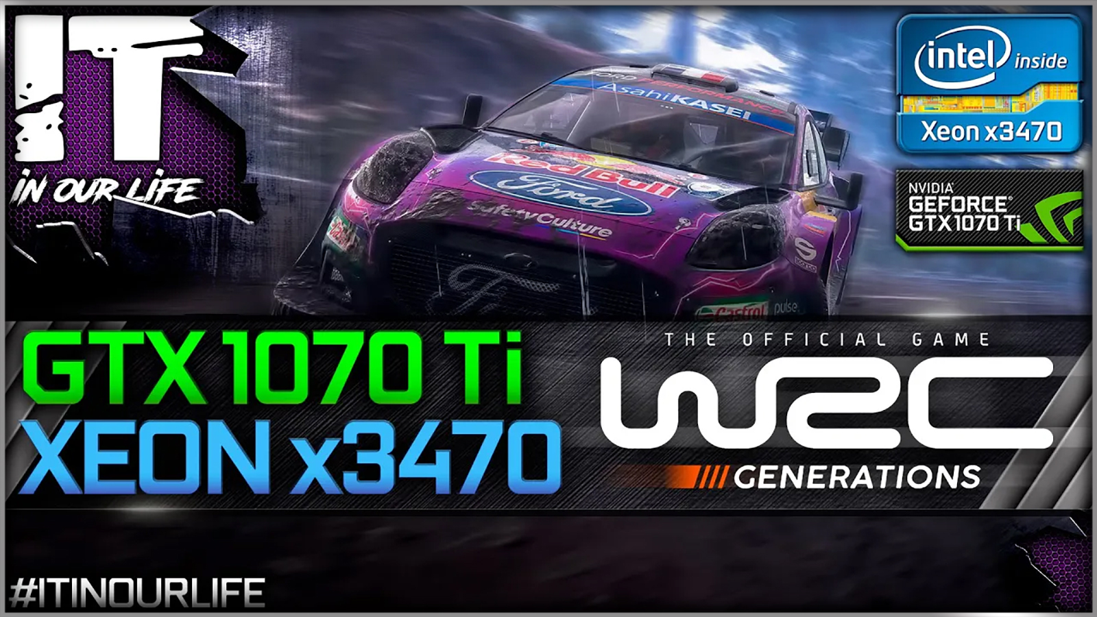 WRC Generations - Xeon x3470 + GTX 1070 Ti | Gameplay | Frame Rate Test | 1080p