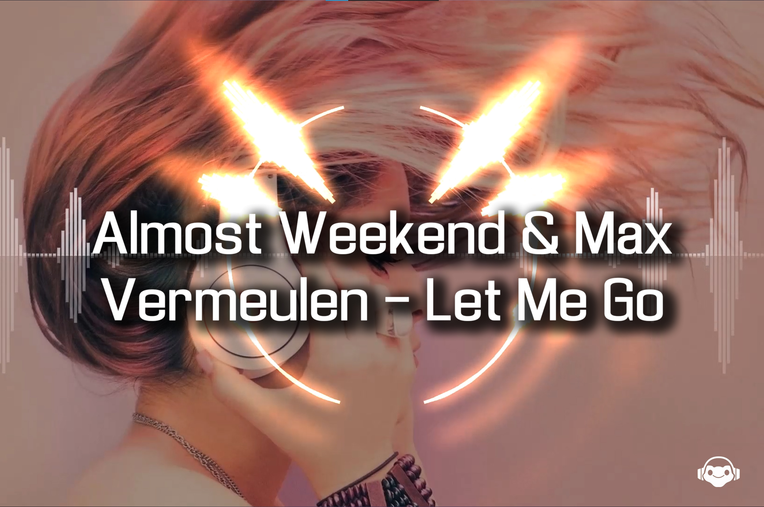 Almost Weekend & Max Vermeulen - Let Me Go (ft. Jimmy Rivler) 3