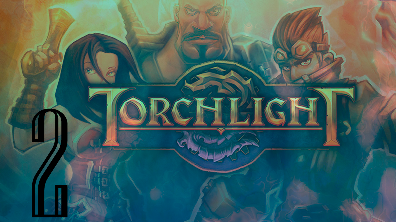 [2] Torchlight [без комментариев]