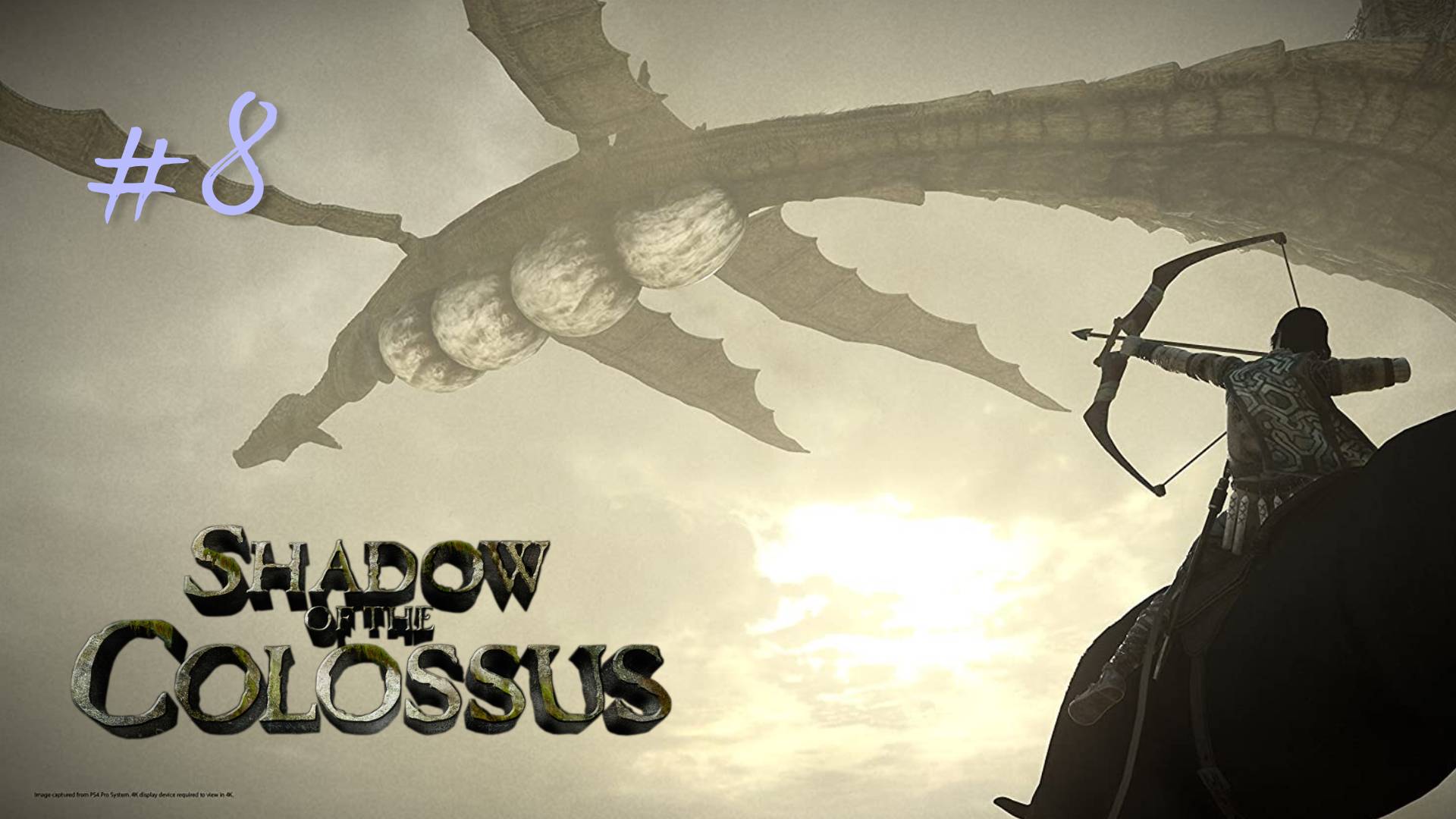 ОКО ЦИКЛОНА  - SHADOW OF THE COLOSSUS™  В ТЕНИ КОЛОССА #8