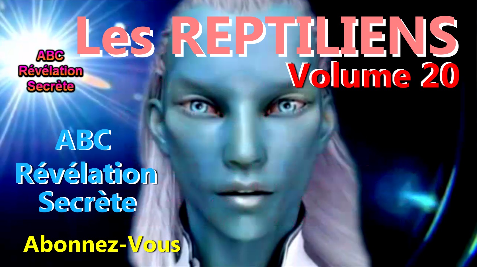 VIDEO INTERDITE N°20 – Les  REPTILIENS - Histoire et MESSAGE