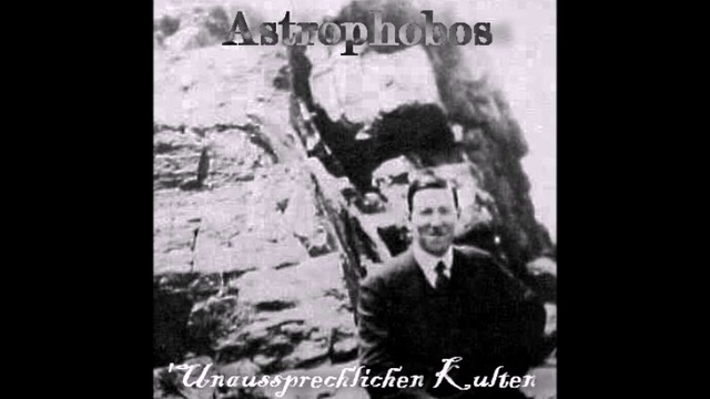 Astrophobos - Unaussprechlichen Kulten (2005)