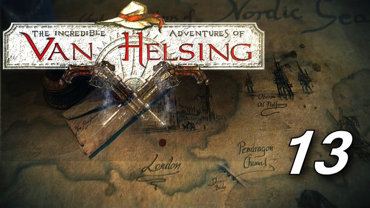 Прохождение «The Incredible Adventures Of Van Helsing» - #13