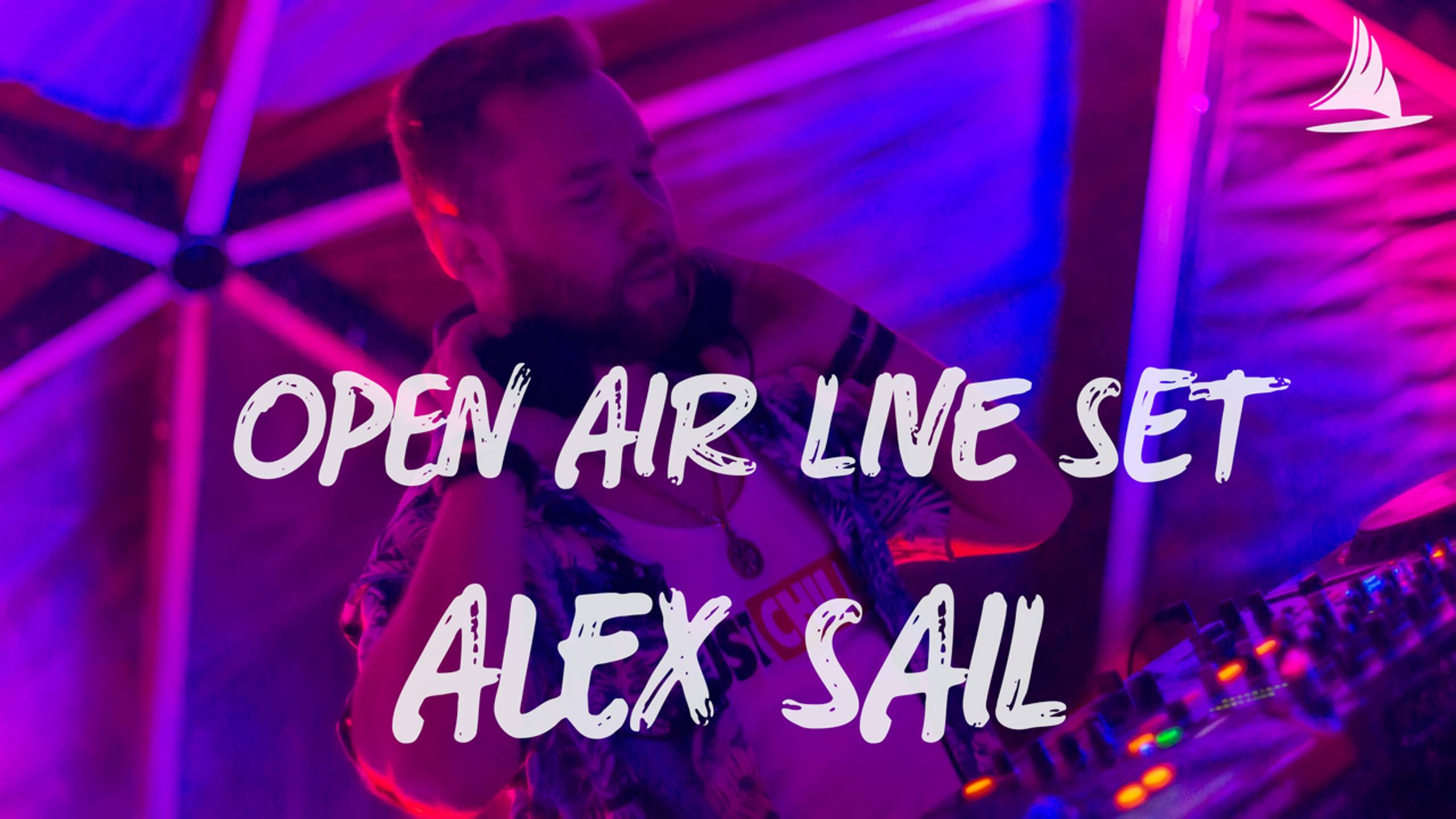 ALEX SAIL - EDM MIX | SOLAR ECLIPSE OPEN AIR LIVE
