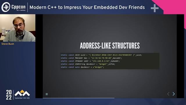 Modern C++ C++ Patterns to Make Embedded Programming More Productive - Steve Bush - CppCon 2022